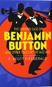 F. SCOTT FITZGERALD - THE CURIOUS CASE OF BENJAMIN BUTTON - Bookville